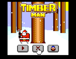 Timber Man / Timber Man Christmas Edition